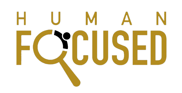 Human Focused – Just another WordPress site